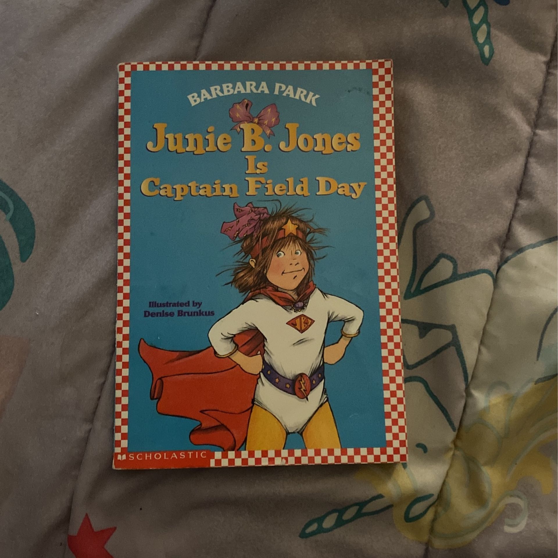 Junie B Jones Is Captain Field Day