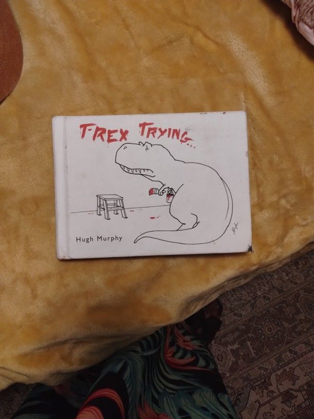 T Rex Trying Book