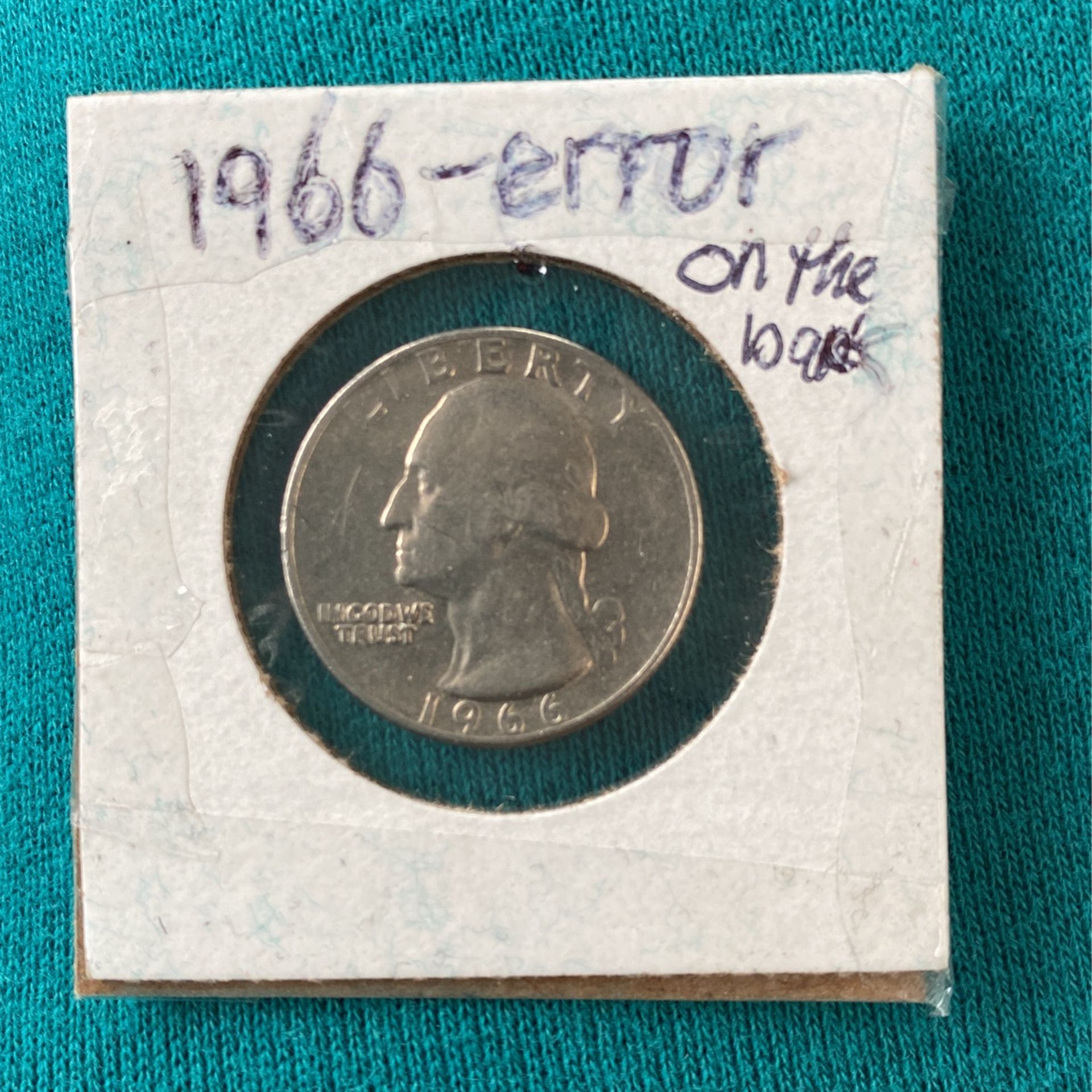 1966 Quarter No Mint Mark Error On The Back U And N Are Connected And The Too Of The A Is Gone ...