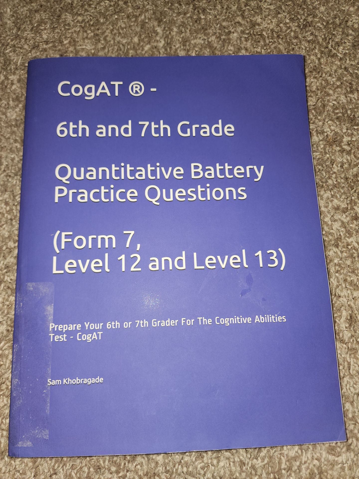 CogAT - 6th and 7th Grade Quantitative Battery Practice Questions (Form ...