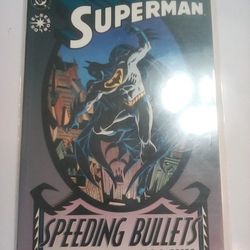 Superman Speeding Bullets